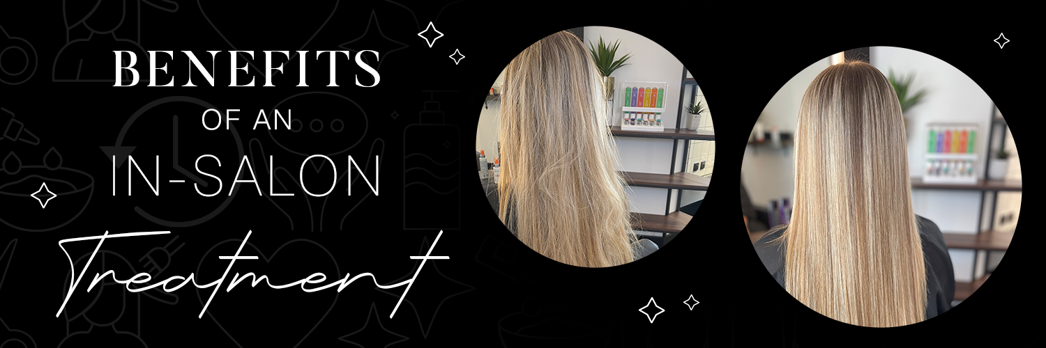 4 KEY BENEFITS TO IN-SALON TREATMENTS – Regis Salons UK